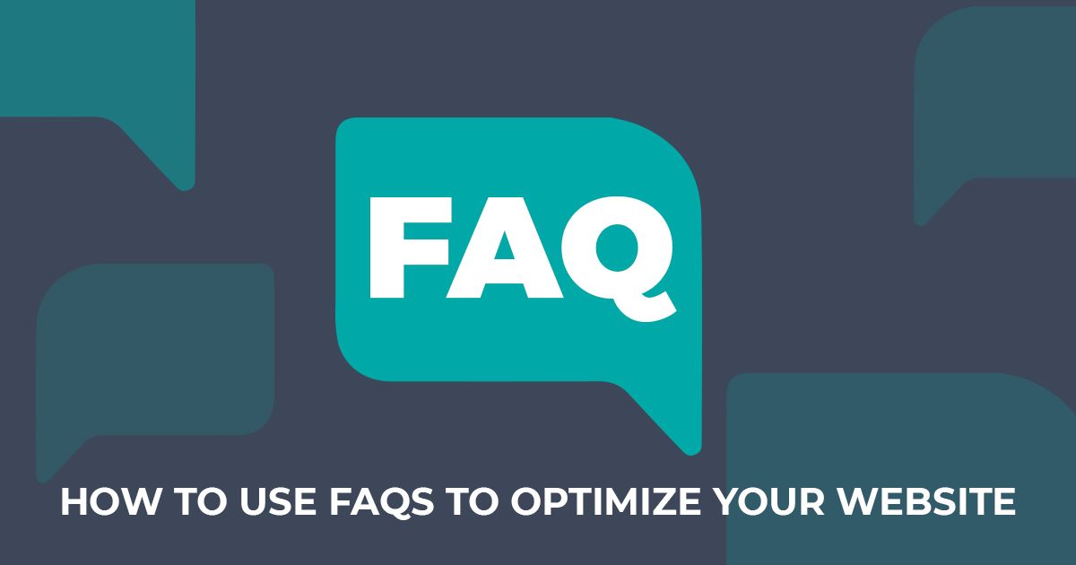 How to Use FAQs to Optimize Your Website